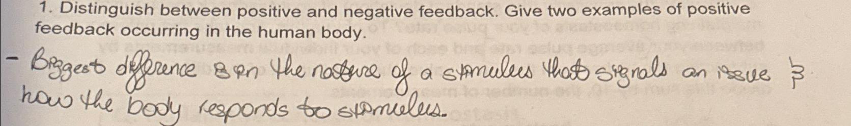 Solved Distinguish between positive and negative feedback. | Chegg.com