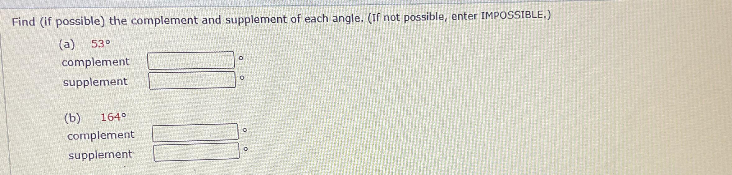 Solved Find (if possible) ﻿the complement and supplement of | Chegg.com