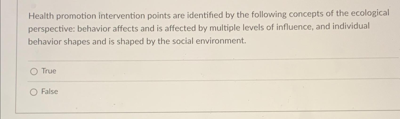 Solved Health promotion intervention points are identified | Chegg.com