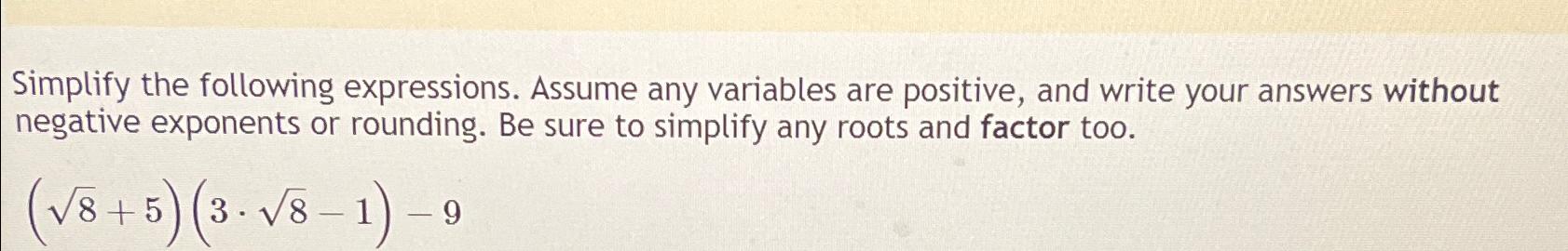 Solved Simplify the following expressions. Assume any | Chegg.com