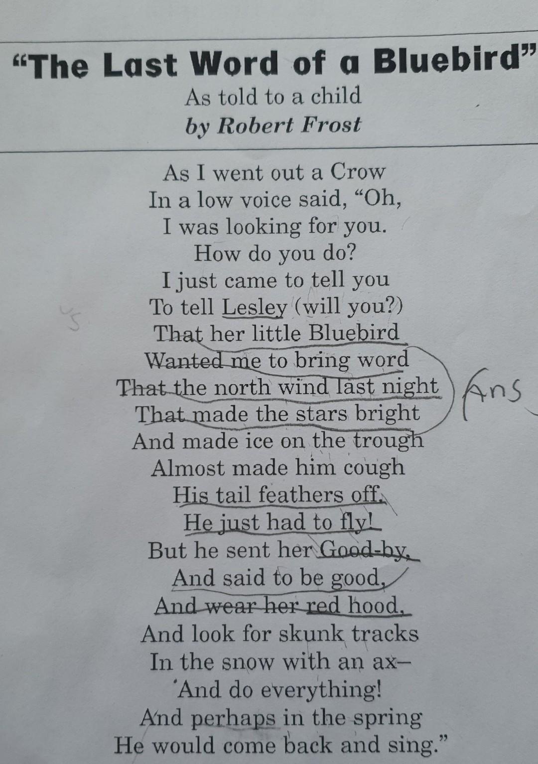 Solved Explain why the bluebird in the poem had to leave. | Chegg.com