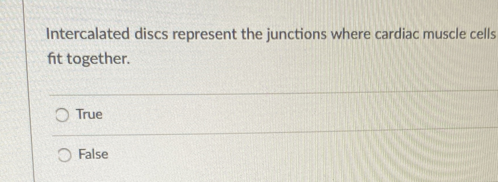 Solved Intercalated discs represent the junctions where | Chegg.com
