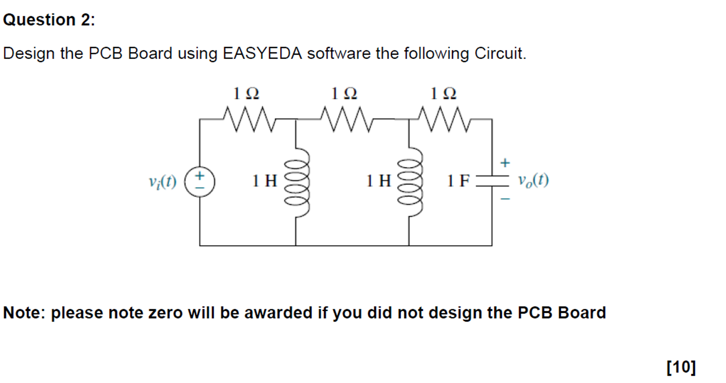 Question 2:Design the PCB Board using EASYEDA | Chegg.com
