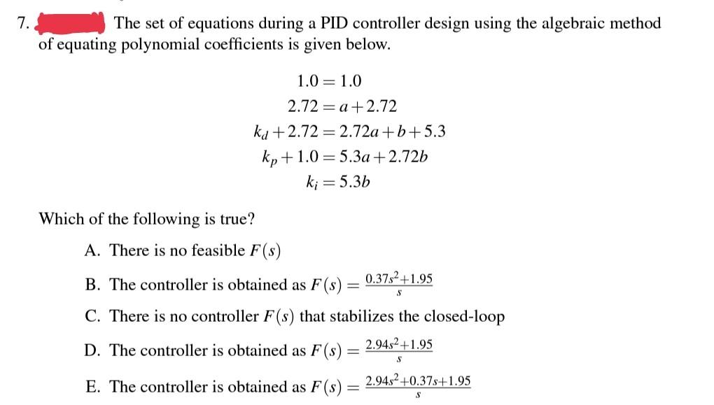 Solved 7. The set of equations during a PID controller | Chegg.com