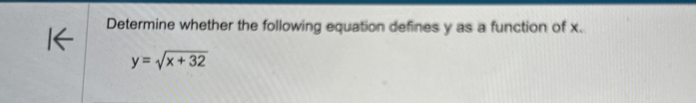 Solved Determine whether the following equation defines y | Chegg.com