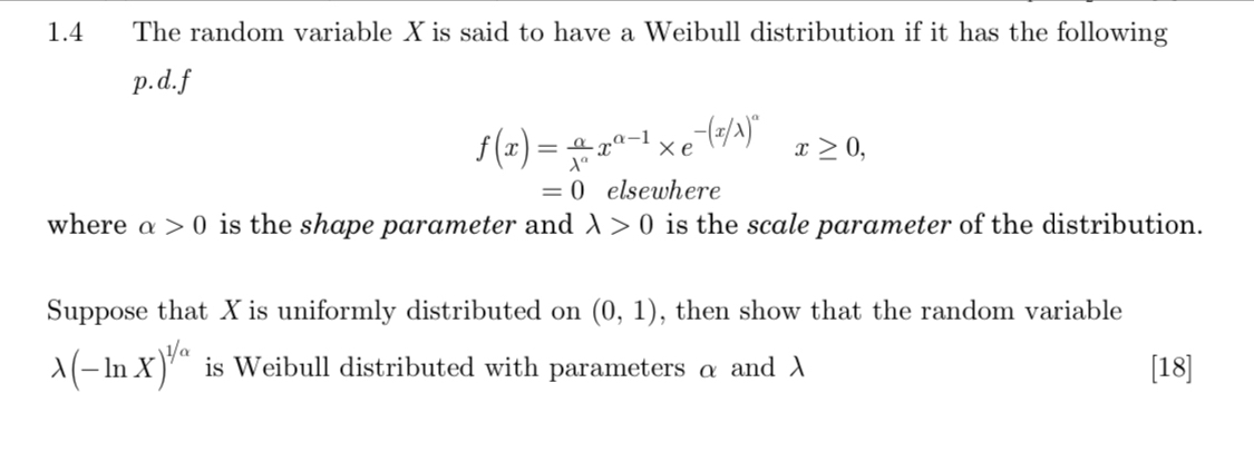 Solved 1.4 ﻿The random variable x ﻿is said to have a Weibull | Chegg.com