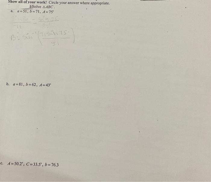 Solved our work! Circle your answer where appropriate. Solve | Chegg.com