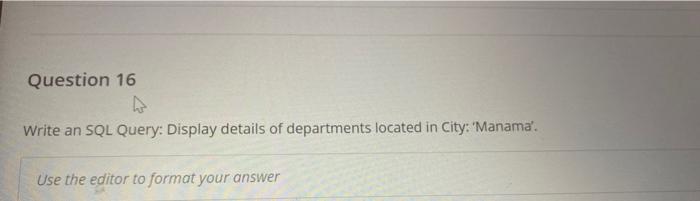 Question 15 2.5 Points Write an SOL Query: Display | Chegg.com