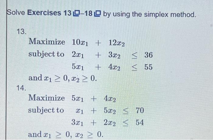 Solved Solve Exercises 13 므-18 므 by using the simplex | Chegg.com