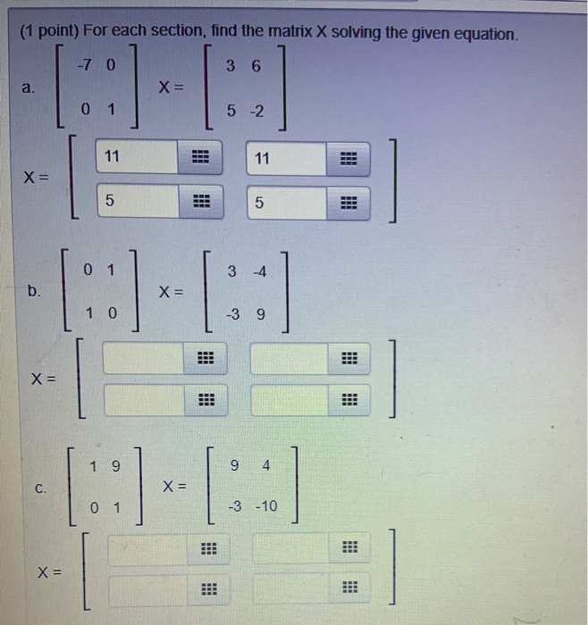 Solved (1 point) For each section, find the matrix X solving | Chegg.com