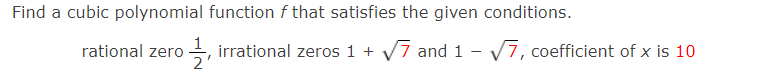 Solved Find a cubic polynomial function f ﻿that satisfies | Chegg.com