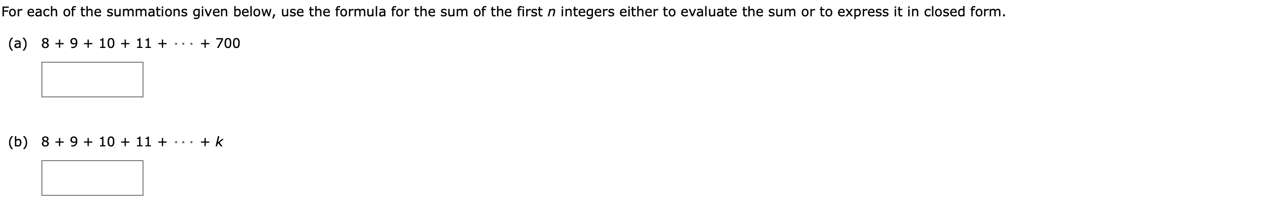 Solved For each of the summations given below, use the | Chegg.com