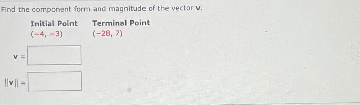 Solved Find the component form and magnitude of the vector | Chegg.com