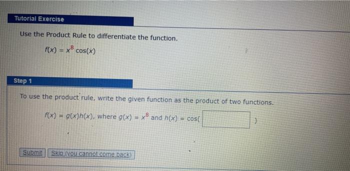 Solved Tutorial Exercise Use the Product Rule to | Chegg.com