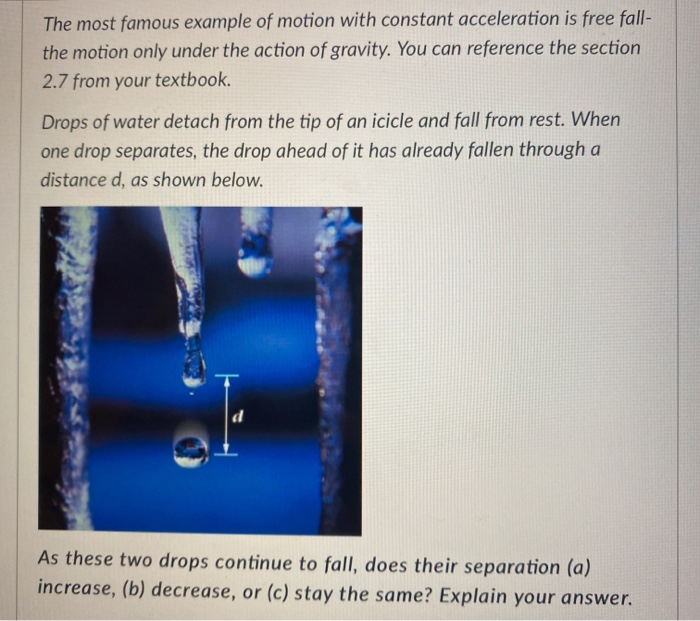 Solved The most famous example of motion with constant | Chegg.com