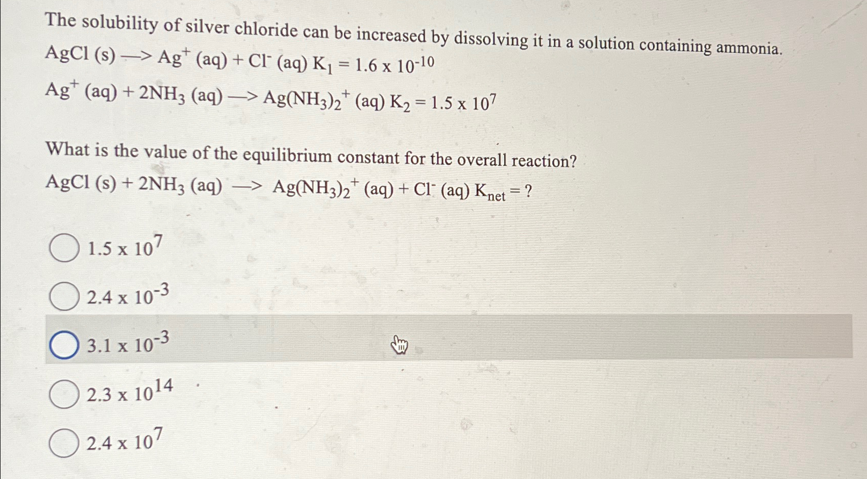 Solved The solubility of silver chloride can be increased by | Chegg.com