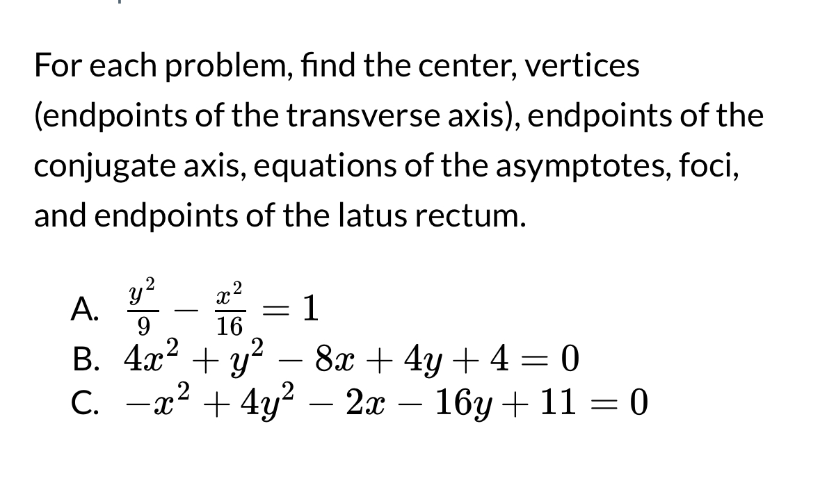 Solved For each problem, find the center, vertices | Chegg.com