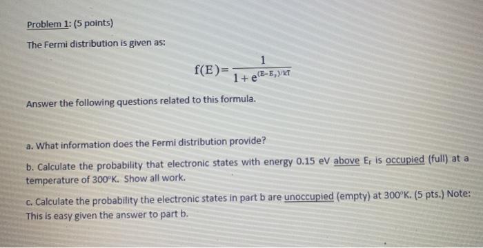 Solved Problem 1: (5 points) The Fermi distribution is given | Chegg.com