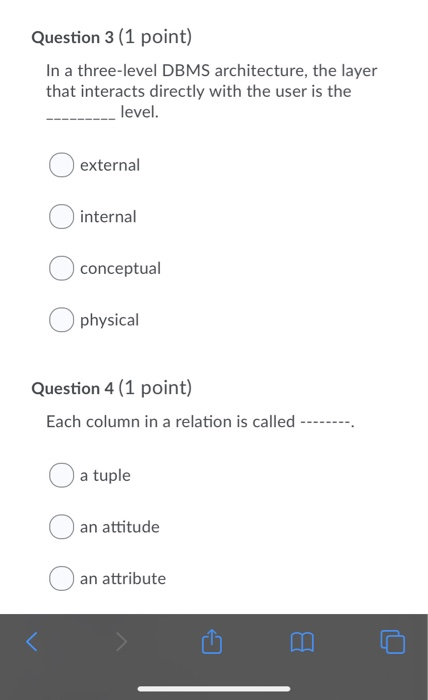 Solved Question 1 (1 point) In a three-level DBMS | Chegg.com