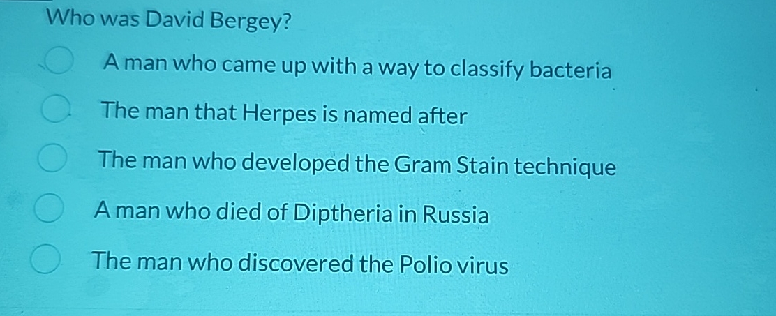 Solved Who was David Bergey?A man who came up with a way to | Chegg.com