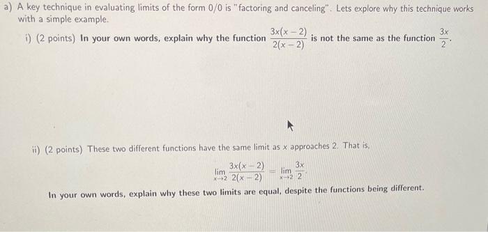 Solved a) A key technique in evaluating limits of the form | Chegg.com