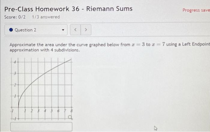 Pre-Class Homework 36 - Riemann Sums Score: 0/21/3 | Chegg.com
