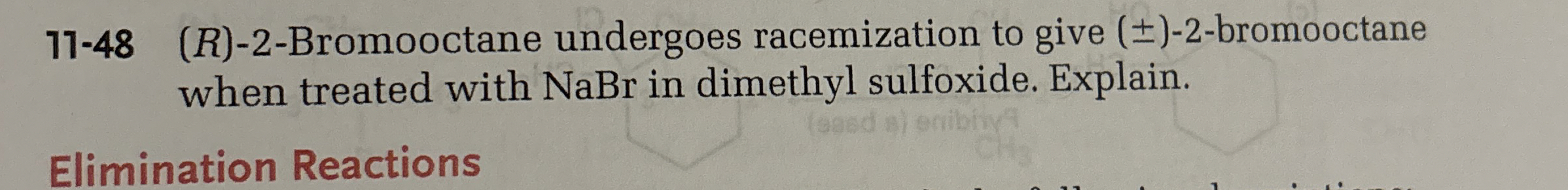 Solved 11-48 (R)-2-Bromooctane undergoes racemization to | Chegg.com