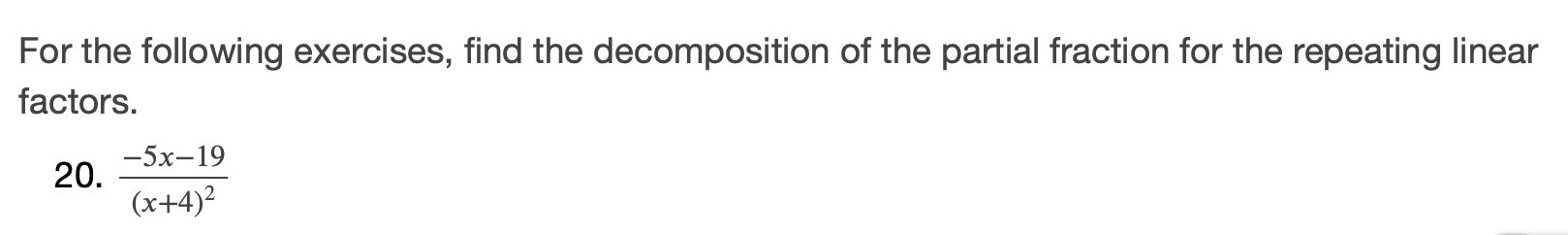 Solved Find the decomposition of the partial fraction for | Chegg.com