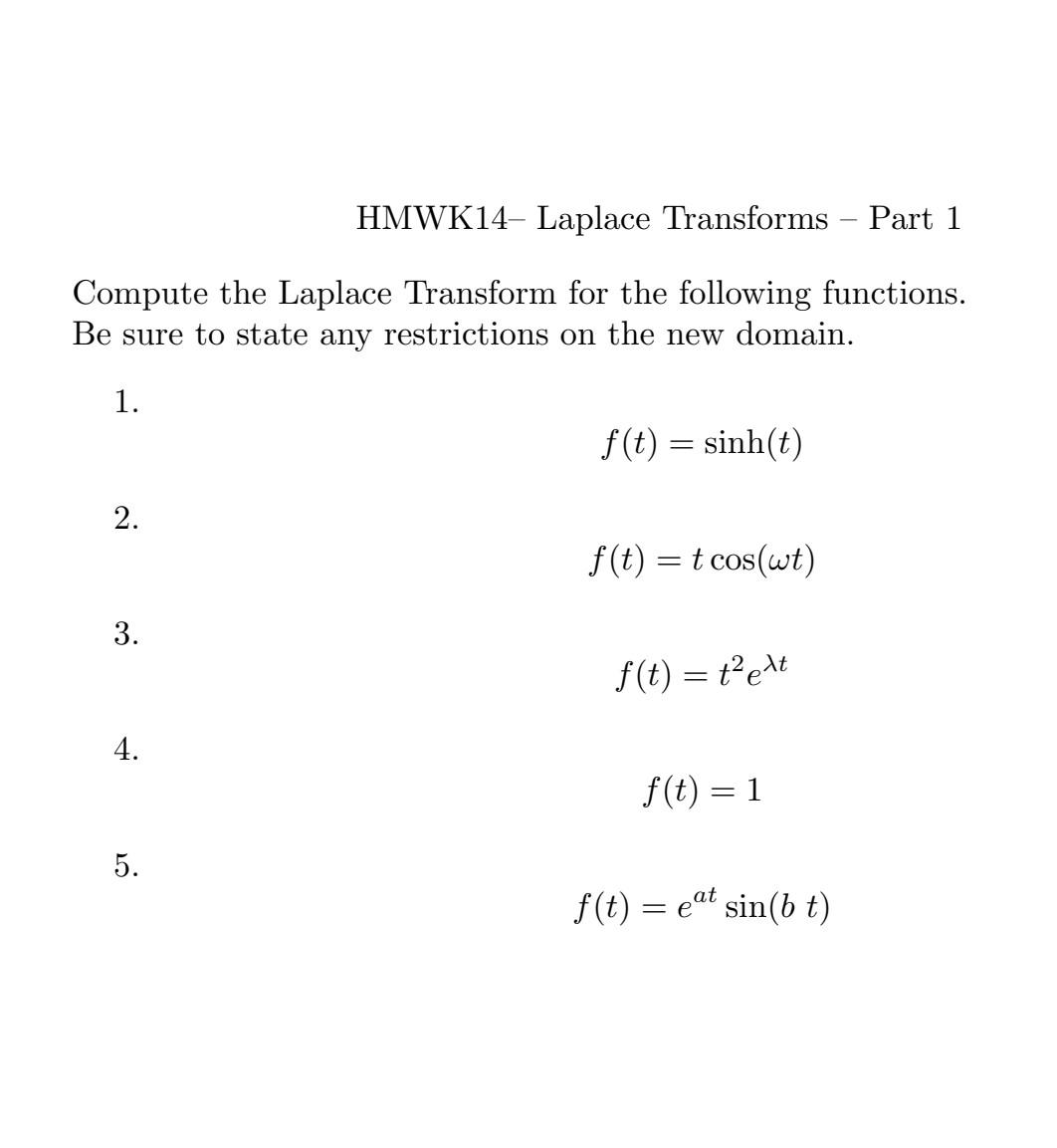 Solved HMWK14– Laplace Transforms - Part 1 Compute the | Chegg.com