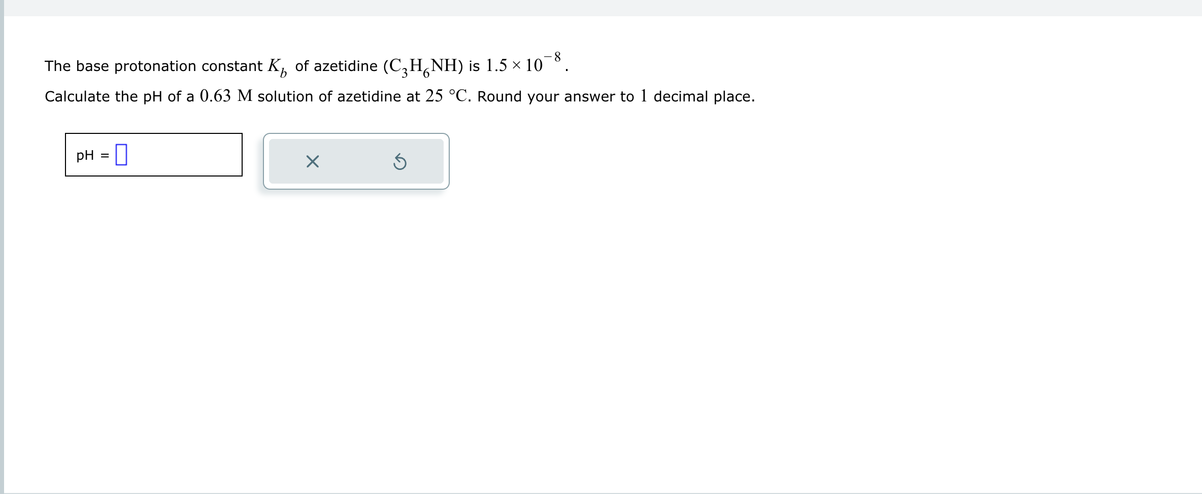 Solved The base protonation constant Kb ﻿of azetidine | Chegg.com