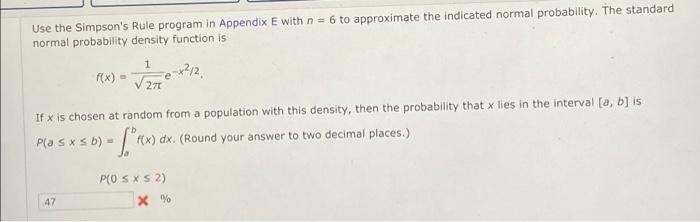 Solved Use the Simpson's Rule program in Appendix E with n = | Chegg.com