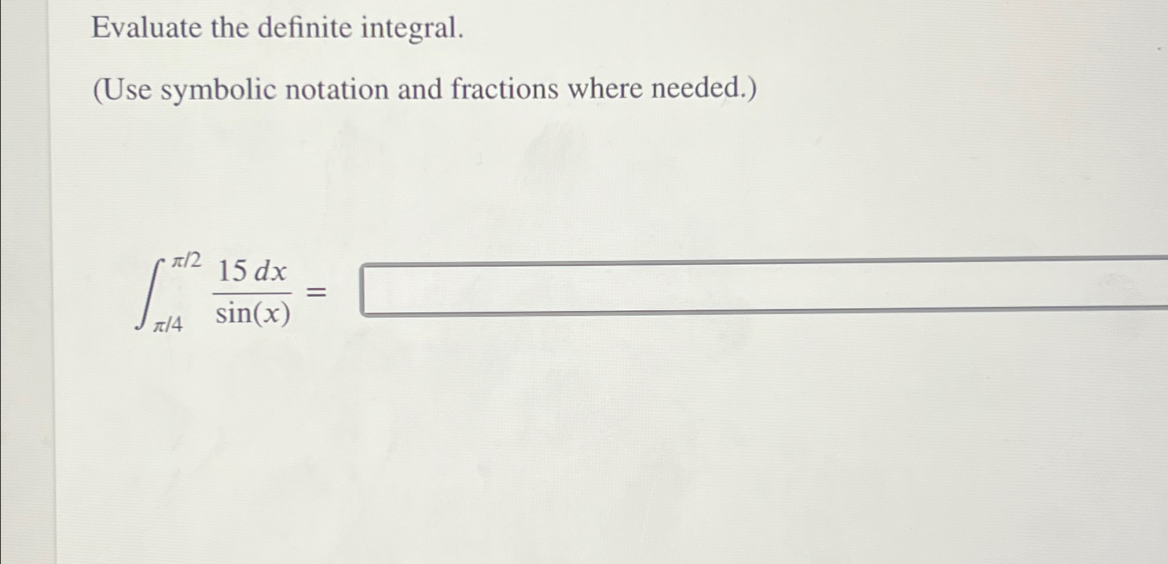 Solved Evaluate the definite integral.(Use symbolic notation | Chegg.com