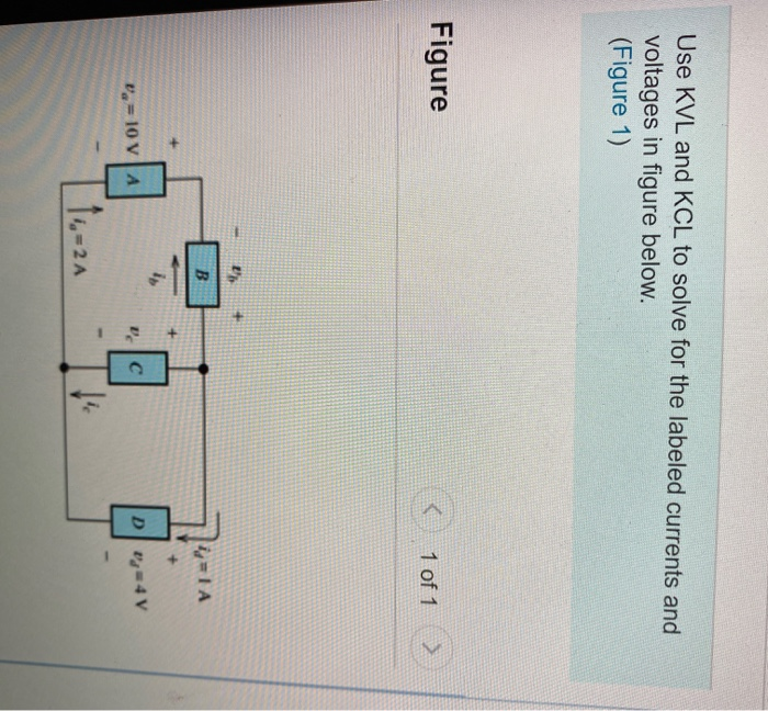 Solved Use KVL and KCL to solve for the labeled currents and | Chegg.com