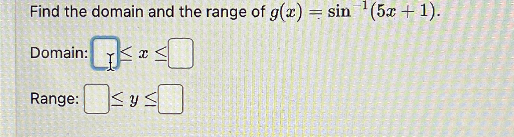 Solved Find the domain and the range of | Chegg.com