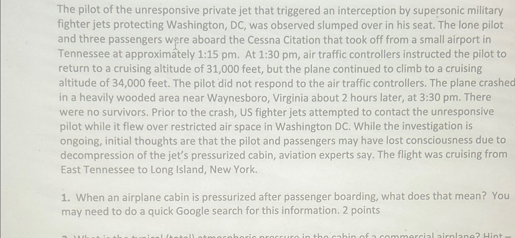 Solved The pilot of the unresponsive private jet that | Chegg.com
