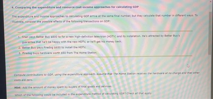 Solved 4. Comparing the expenditure and resource cost-income | Chegg.com