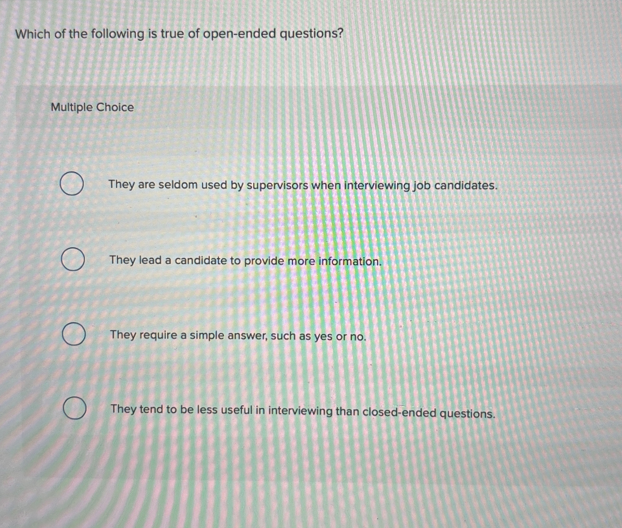 Solved Which of the following is true of open-ended | Chegg.com