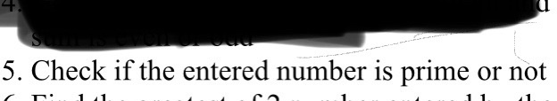 Solved S. 5. Check if the entered number is prime or not 11 | Chegg.com