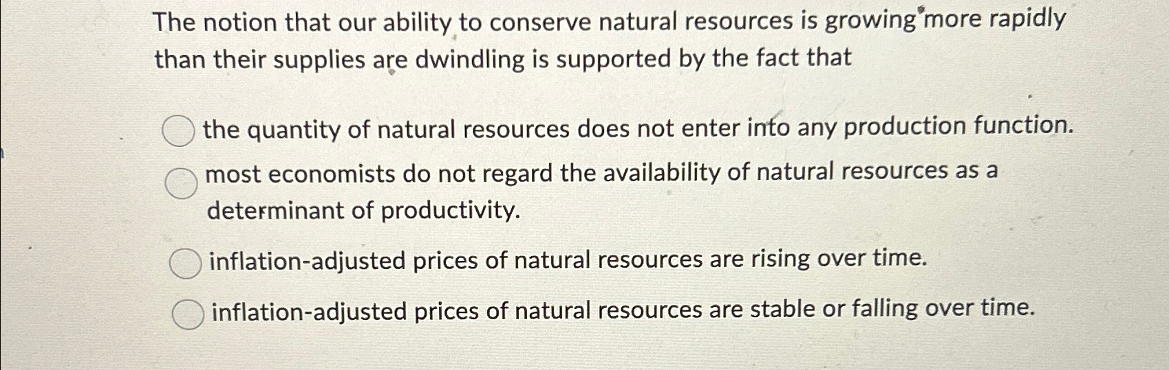 Solved The notion that our ability to conserve natural | Chegg.com