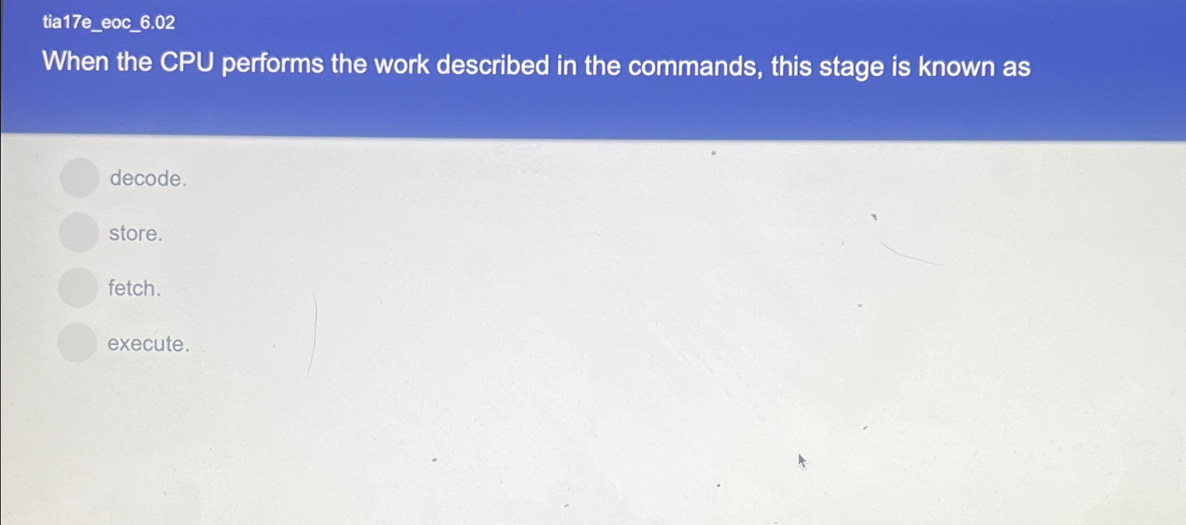 Solved tia17e_eoc_6.02When the CPU performs the work | Chegg.com