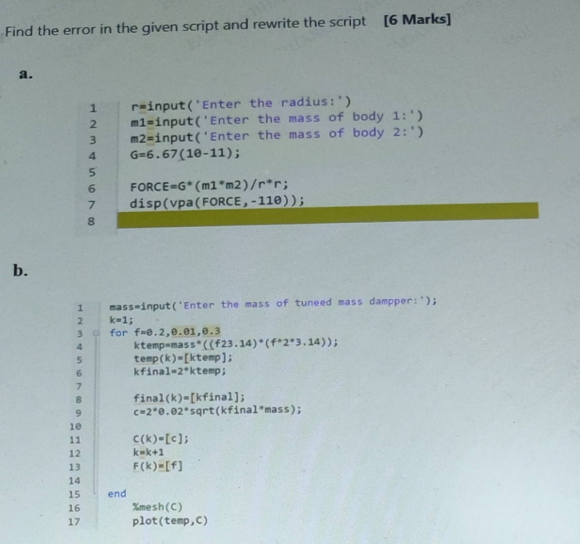 Solved Find the error in the given script and rewrite the | Chegg.com