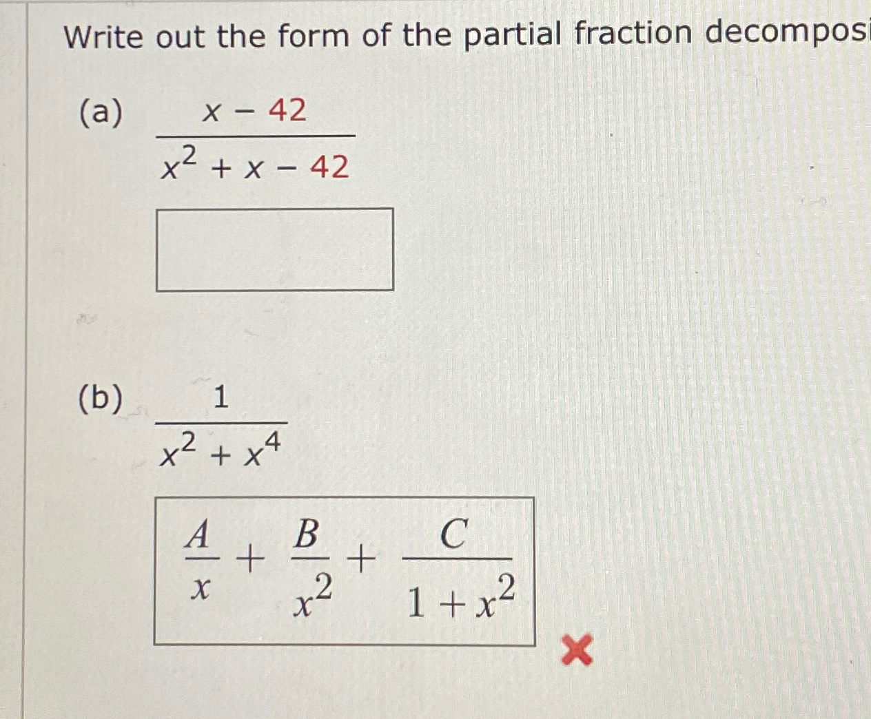 Solved Write out the form of the partial fraction | Chegg.com