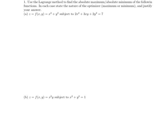 Solved 1. Use the Lagrange method to find the absolute | Chegg.com