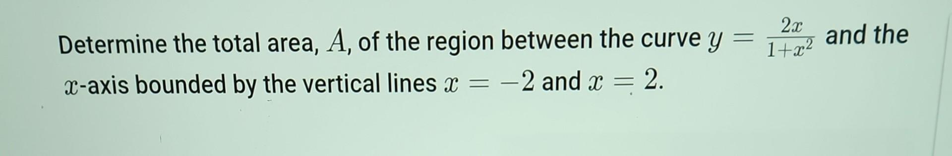 Solved Determine the total area, A, of the region between | Chegg.com