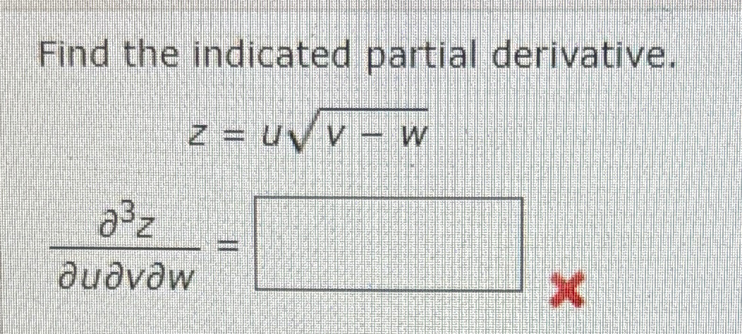 Solved Find the indicated partial | Chegg.com