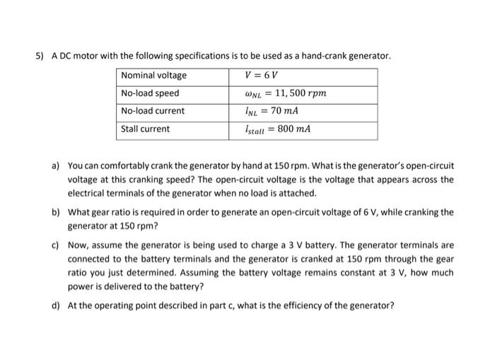 Solved 5) ADC motor with the following specifications is to | Chegg.com