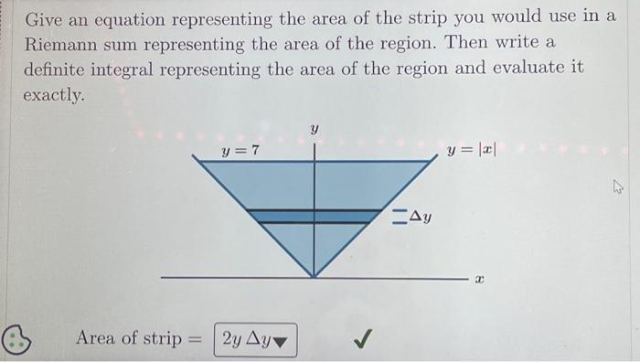 Solved Give an equation representing the area of the strip | Chegg.com