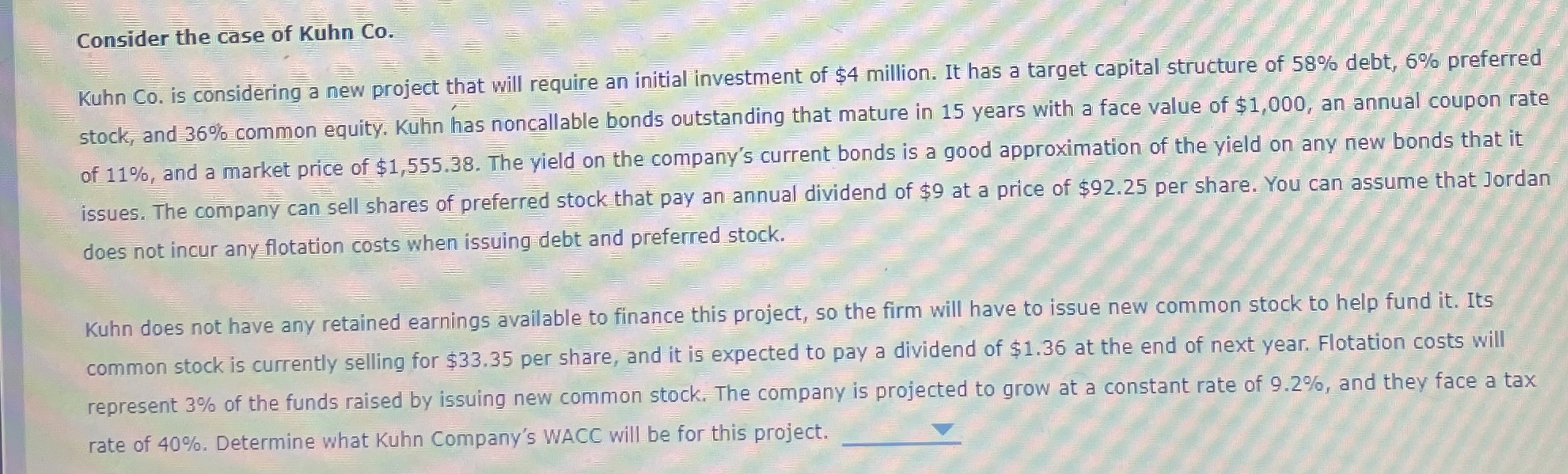 Solved Consider the case of Kuhn Co.Kuhn Co. ﻿is considering | Chegg.com