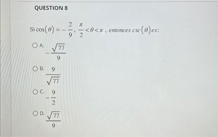 Solved QUESTION 8 Si cos(θ)=−92,2π