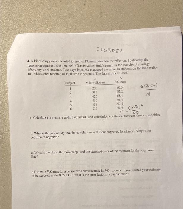Solved 4. A kinesiology major wanted to predict V˙O max | Chegg.com